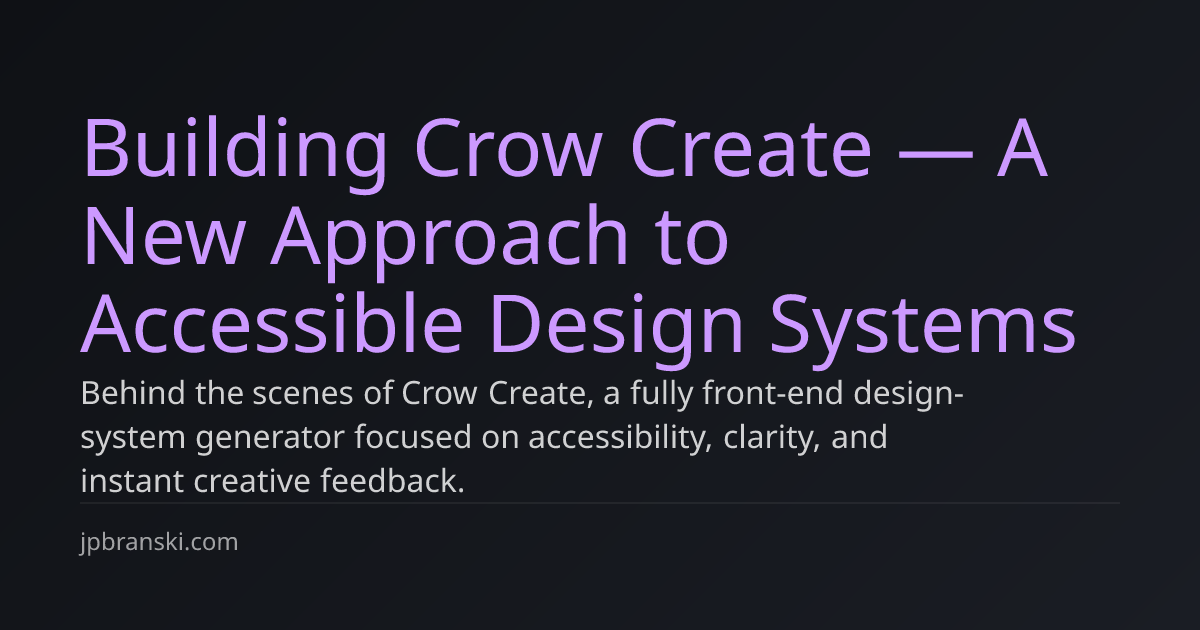 Building Crow Create — A New Approach to Accessible Design Systems ...
